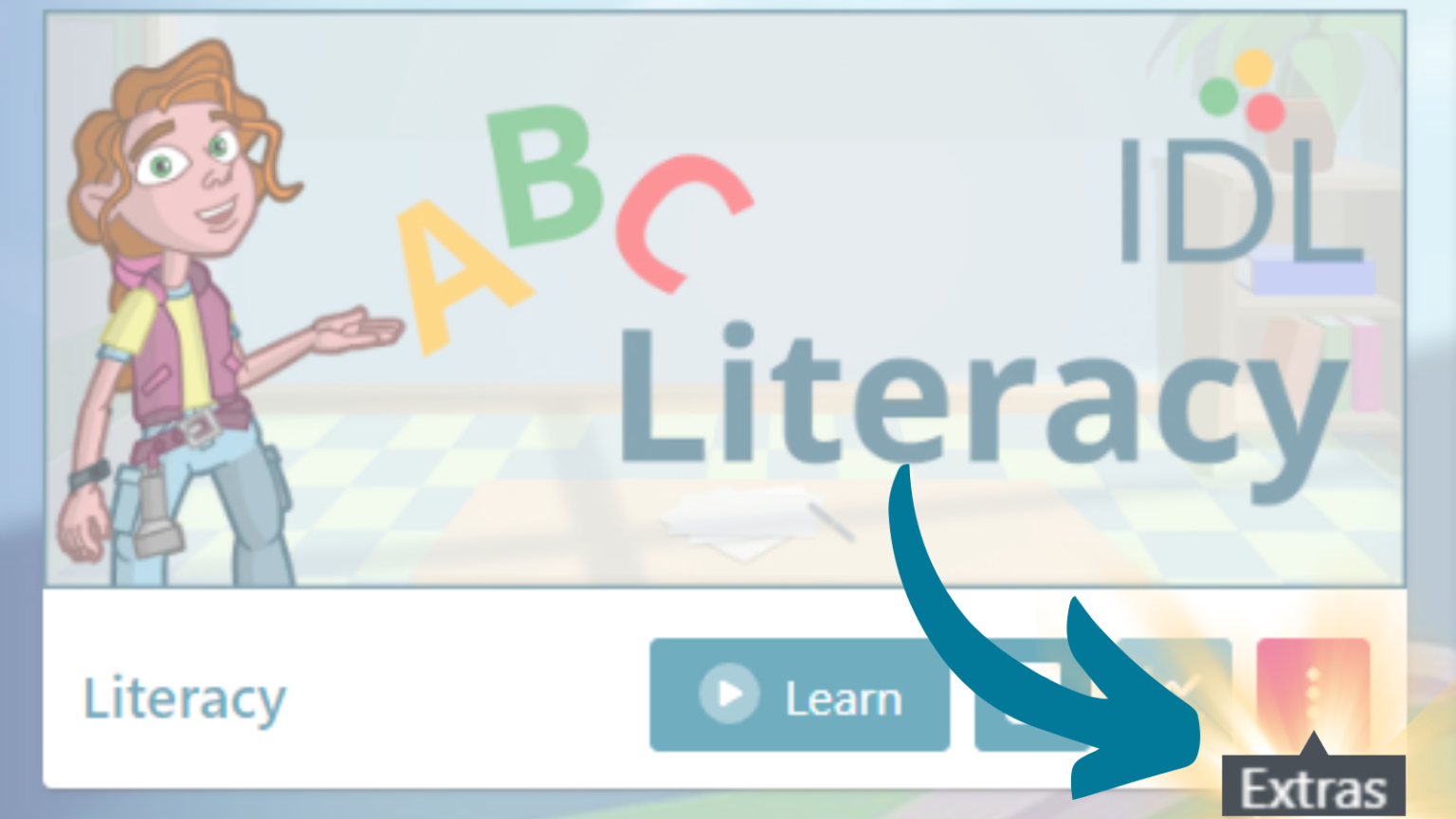 Share Literacy Extras with Your Pupils! - IDL Group